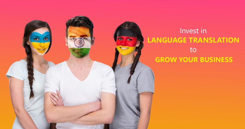 Invest in Language Translation to Grow Your Business - Devnagri