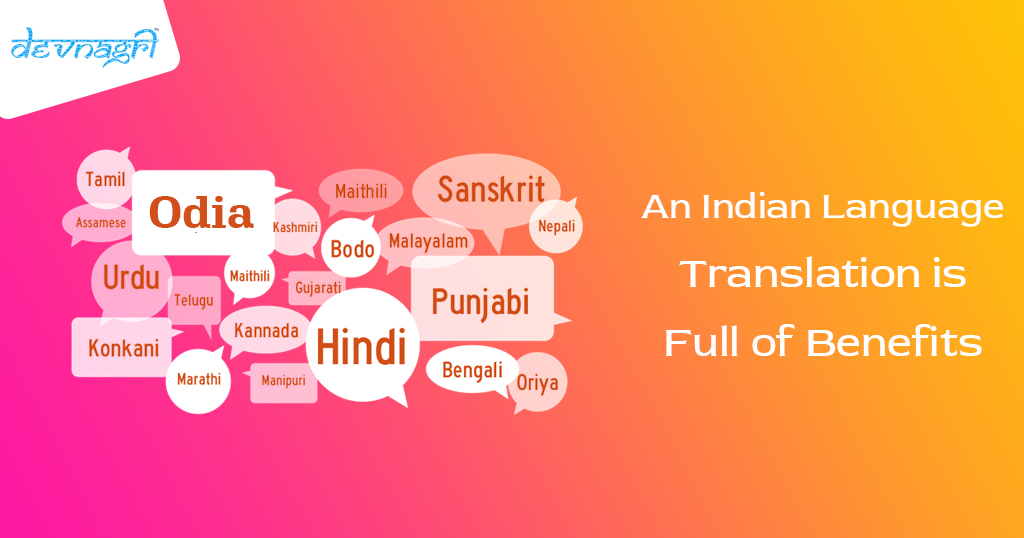 An Indian Language Translation is Full of Benefits - Devnagri