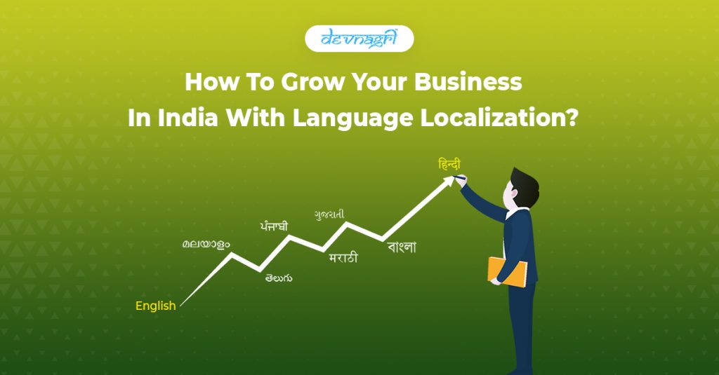 How To Grow Your Business In India With Language Localization? - Devnagri