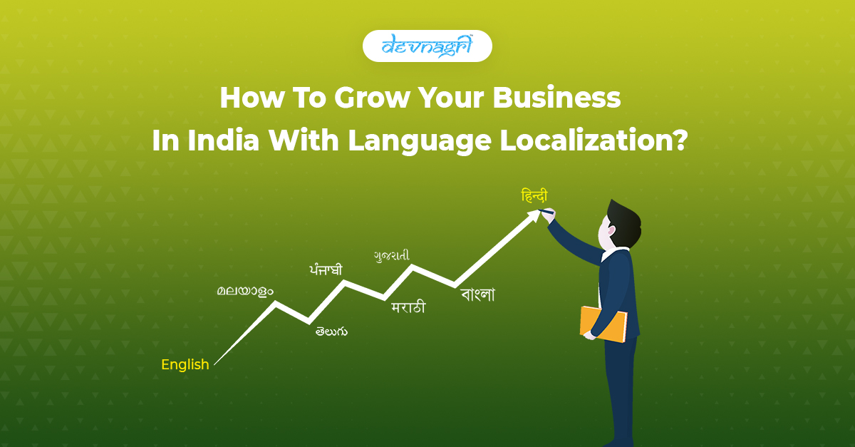 How To Grow Your Business In India With Language Localization? - Devnagri
