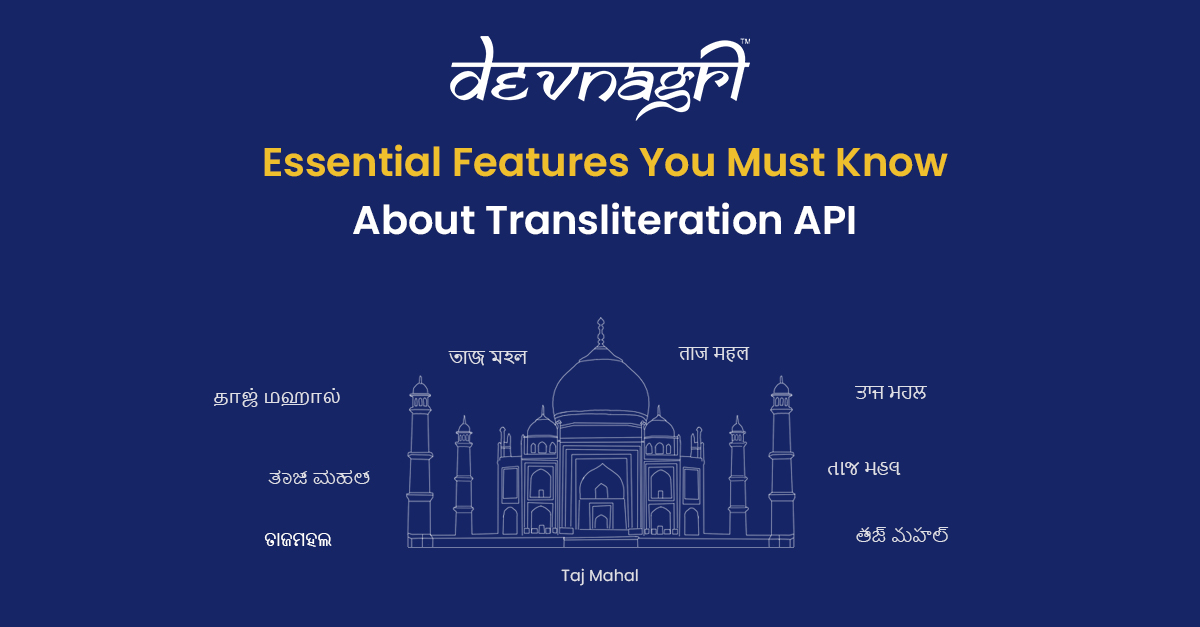 Essential Features You Must Know About Transliteration API - Devnagri
