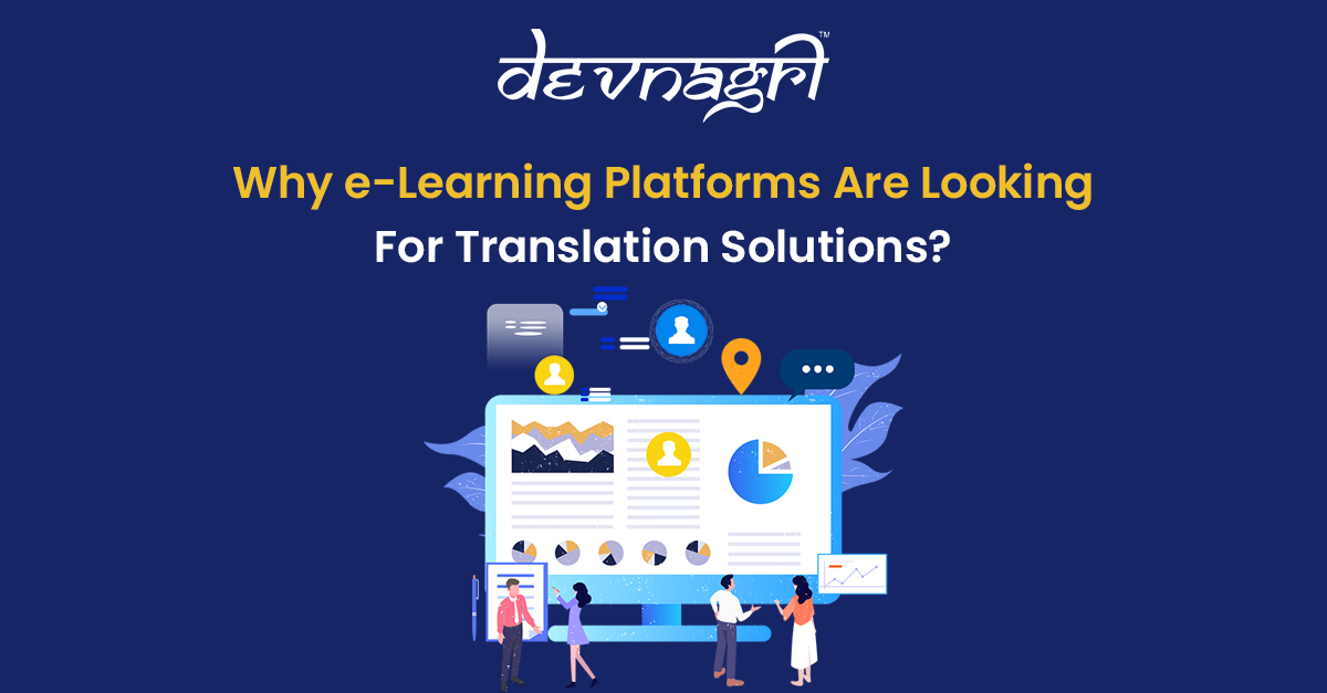 Why eLearning Platforms Are Looking For Translation Solutions? - Devnagri