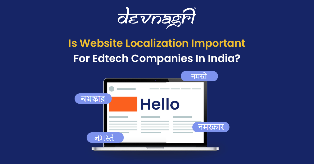 Is Website Localization Important For Edtech Companies In India? - Devnagri