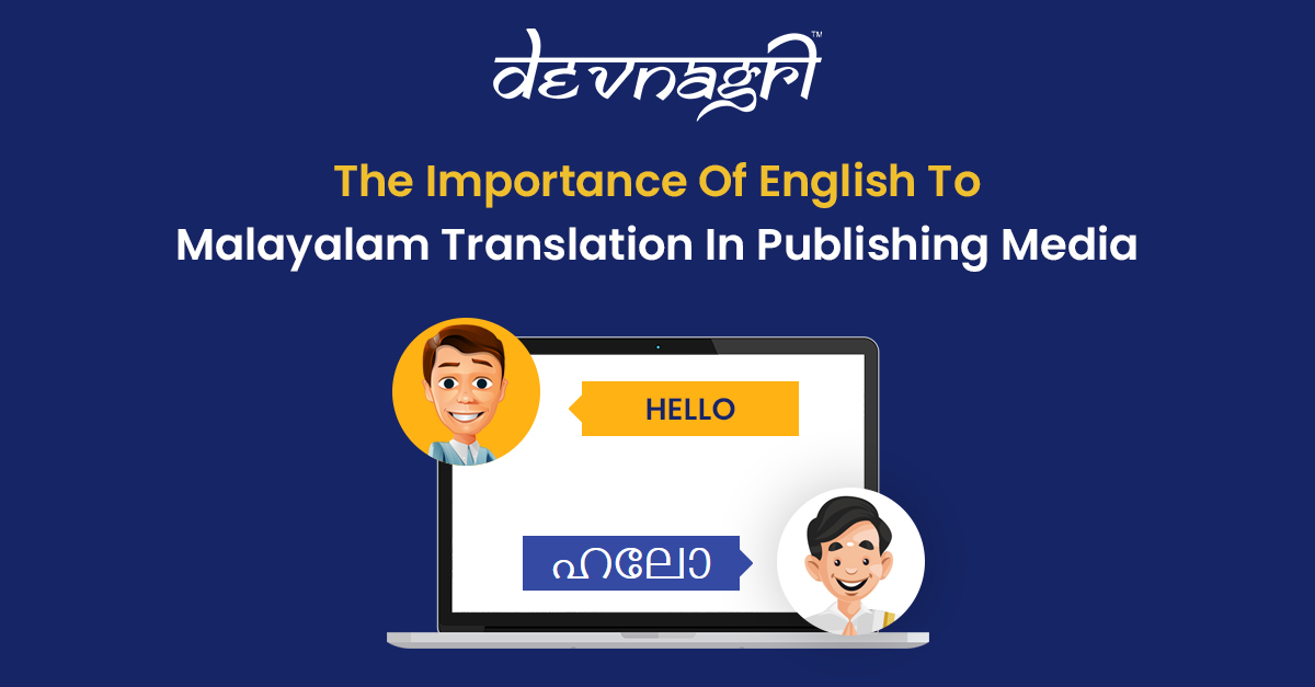 The Importance Of English To Malayalam Translation In Publishing Media