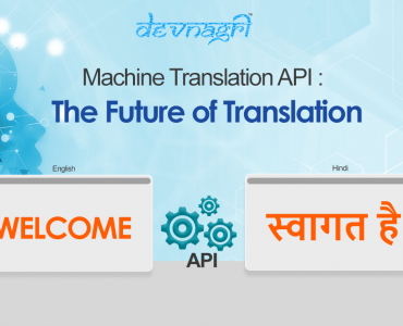 Benefits of Machine Translation API for Content Translation? - Devnagri