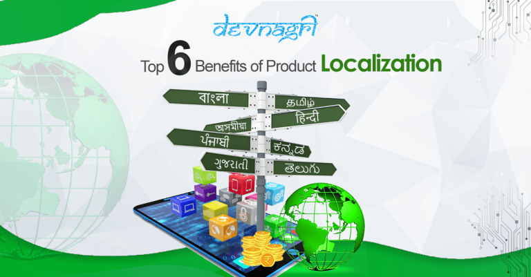 Top 6 Benefits of Product Localization - Devnagri